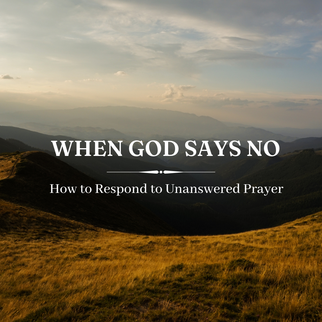 Do we have room in our theology for unanswered prayer? – Blake Long